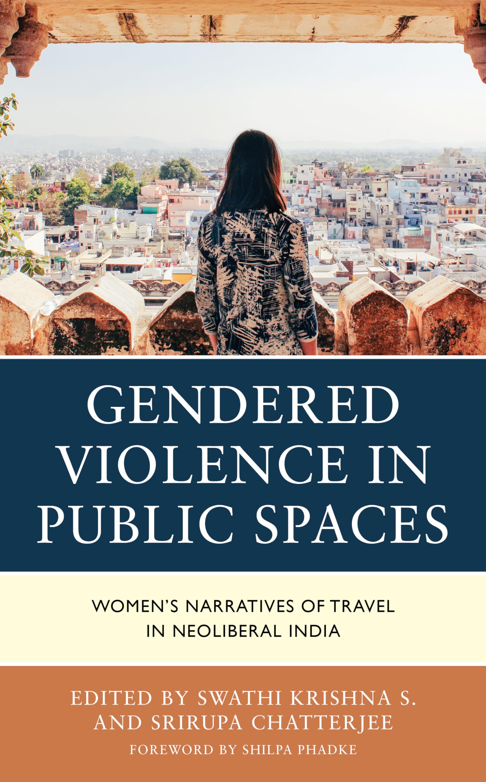 Gendered Violence in Public Spaces: Women’s Narratives of Travel in ...