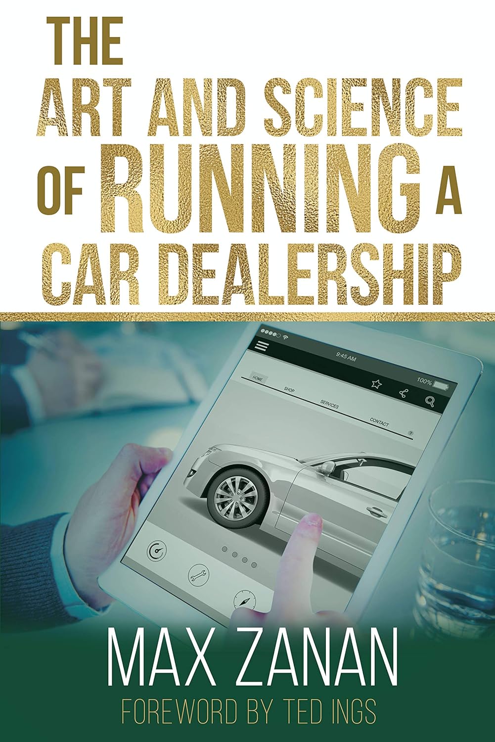 Amazon.com: The Art and Science of Running a Car Dealership (Perfect ...