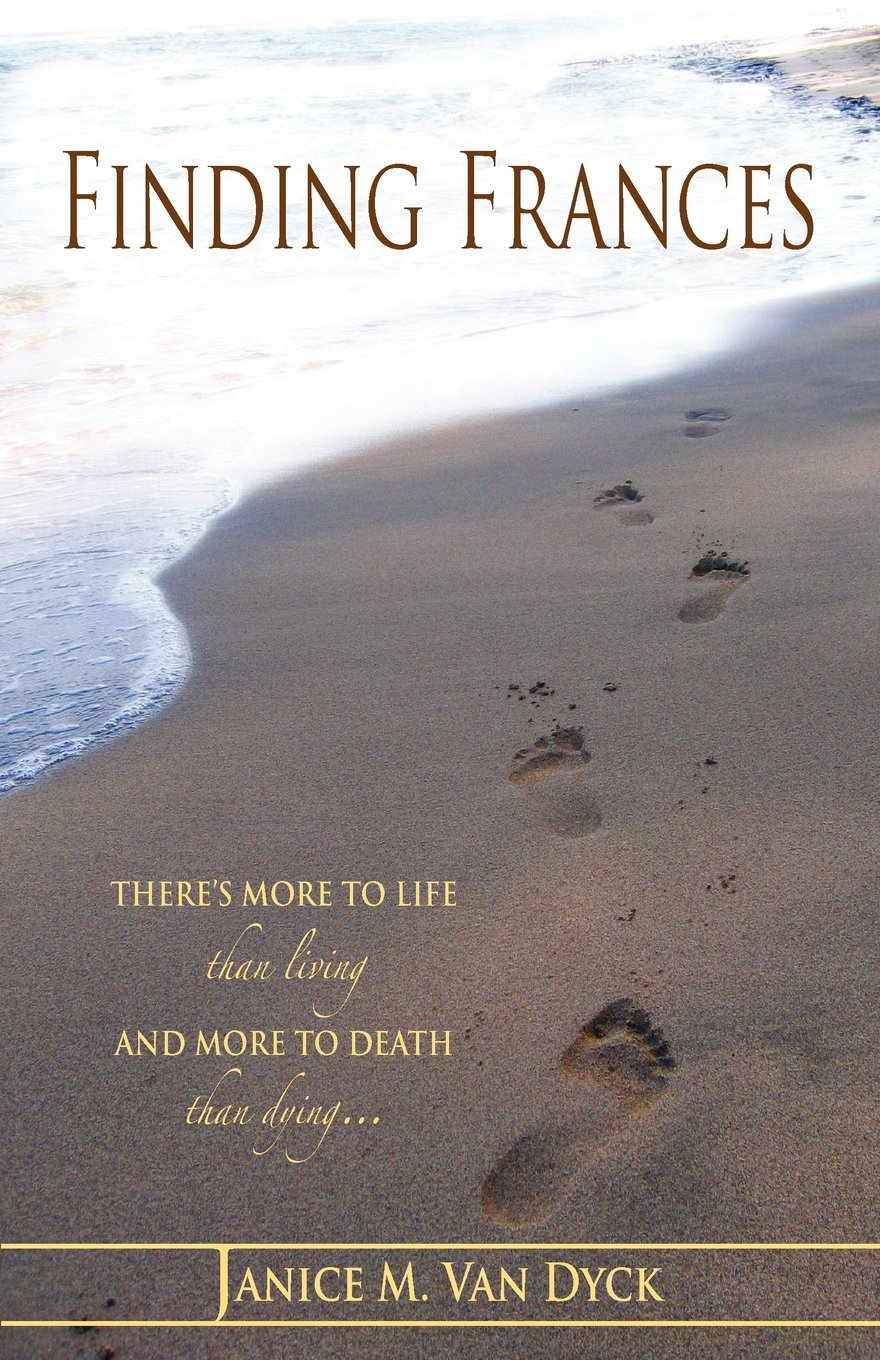 Finding Frances: Van Dyck, J. M.: 9780982614006: Amazon.com: Books