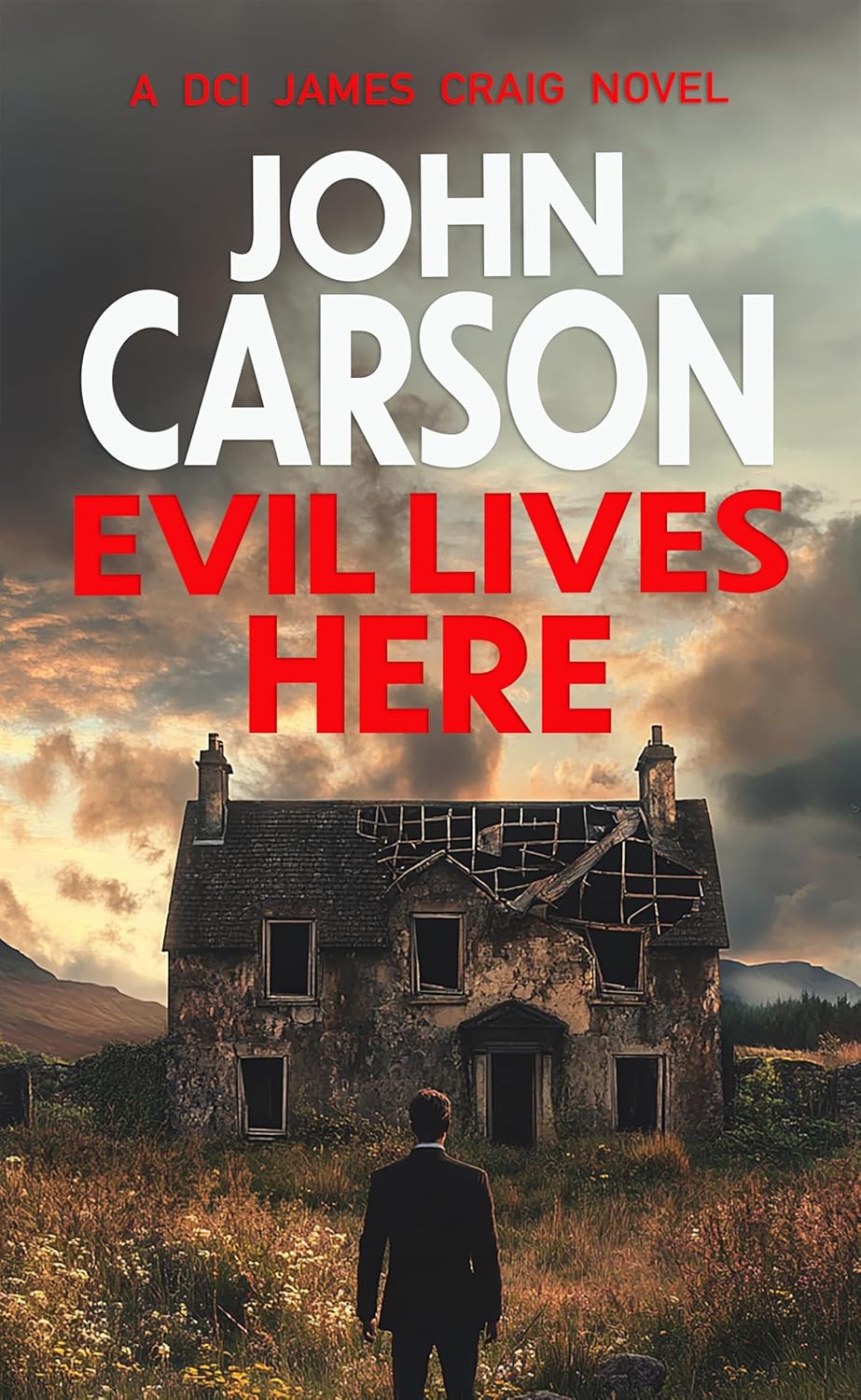 Evil Lives Here (DCI James Craig Book 5) eBook : Carson, John: Amazon ...