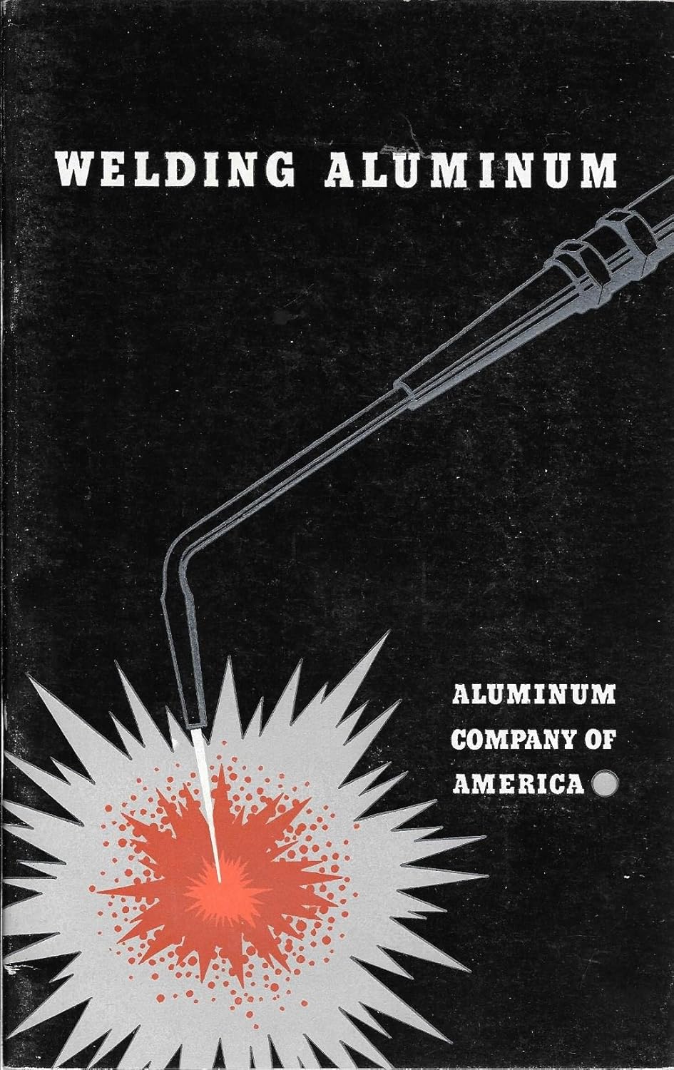 Welding Aluminum and Its Alloys: aluminum company of america: Amazon ...