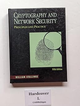 Cryptography and Network Security: Principles and Practice: Stallings, William: 9780136097044 ...