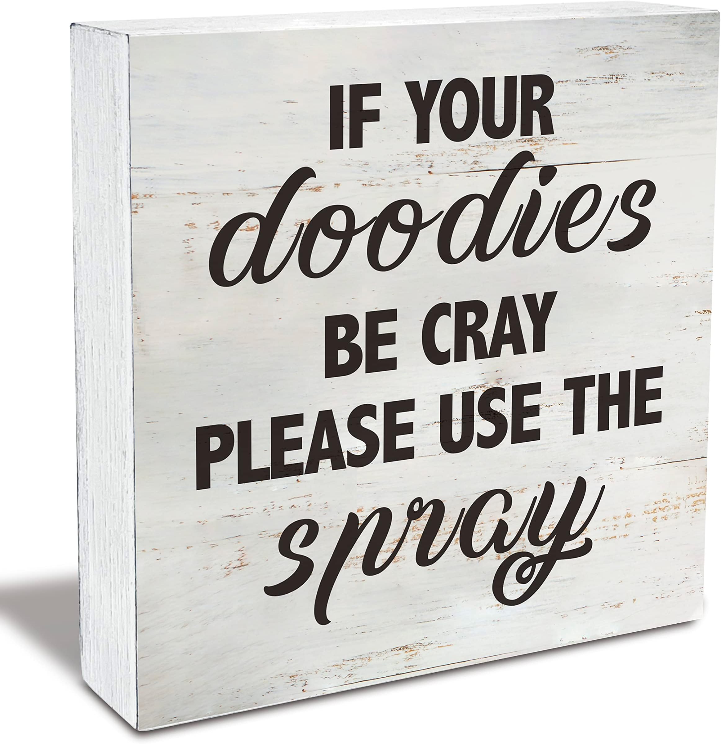 Amazon.com: Primitives by Kathy Box Sign - If Your Poop Be Cray Please ...