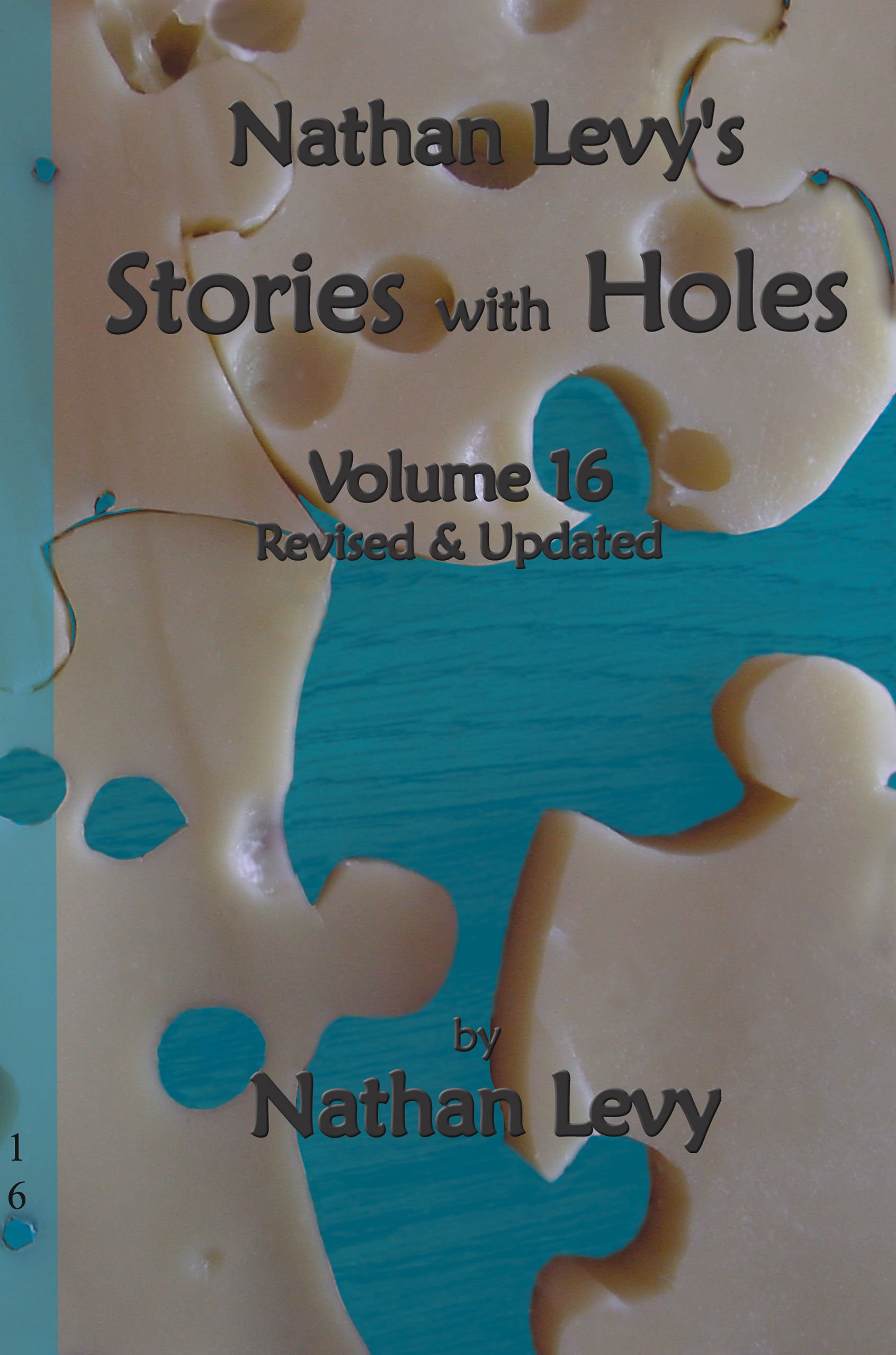 Nathan Levy's Stories With Holes Volume 16 Revised and Updated: Nathan ...