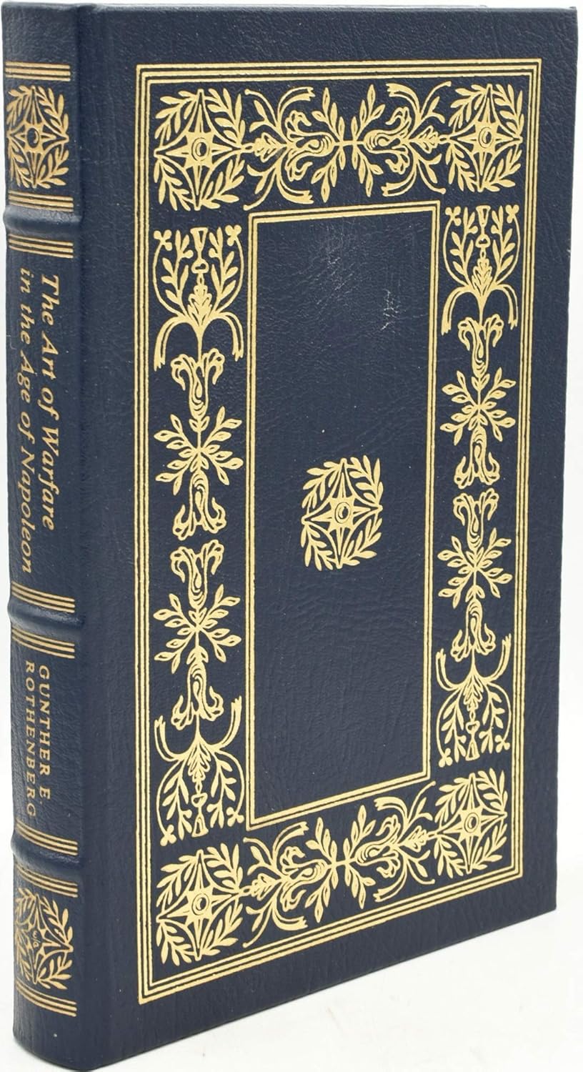 The Art of Warfare in the Age of Napoleon (Leather-Bound Library of ...