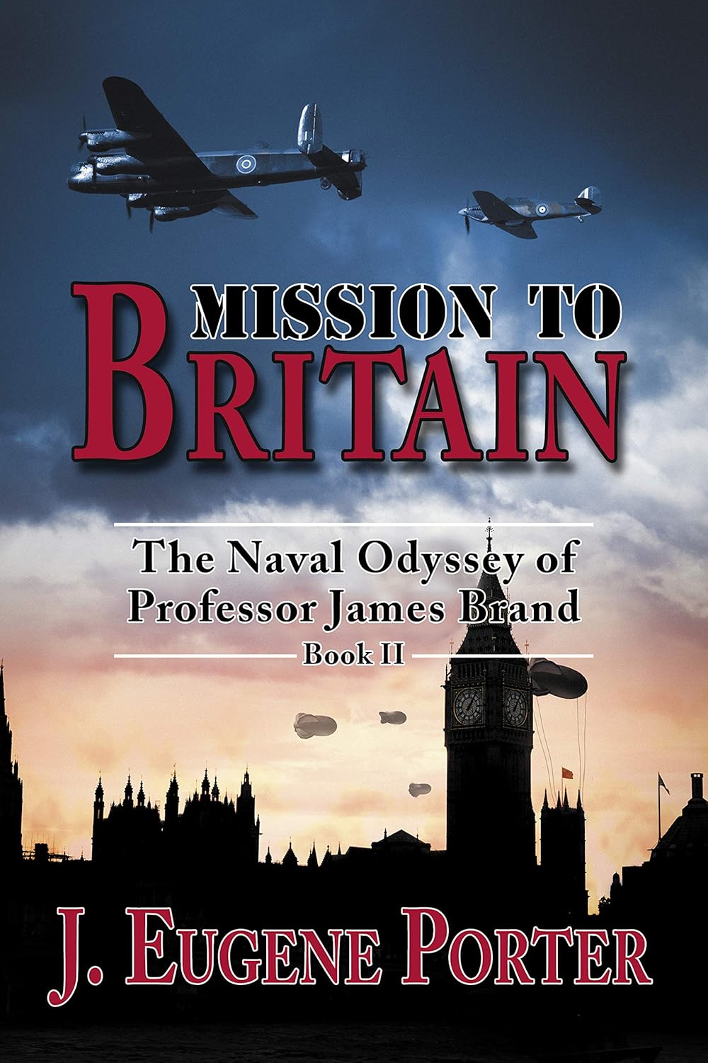 Amazon.com: Mission to Britain: The Naval Odyssey of Professor James Brand eBook : Porter, J ...
