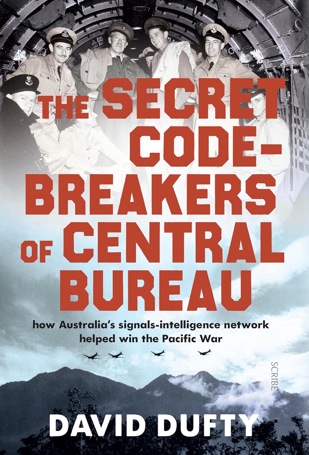 Amazon | The Secret Code-Breakers of Central Bureau: How Australia's ...