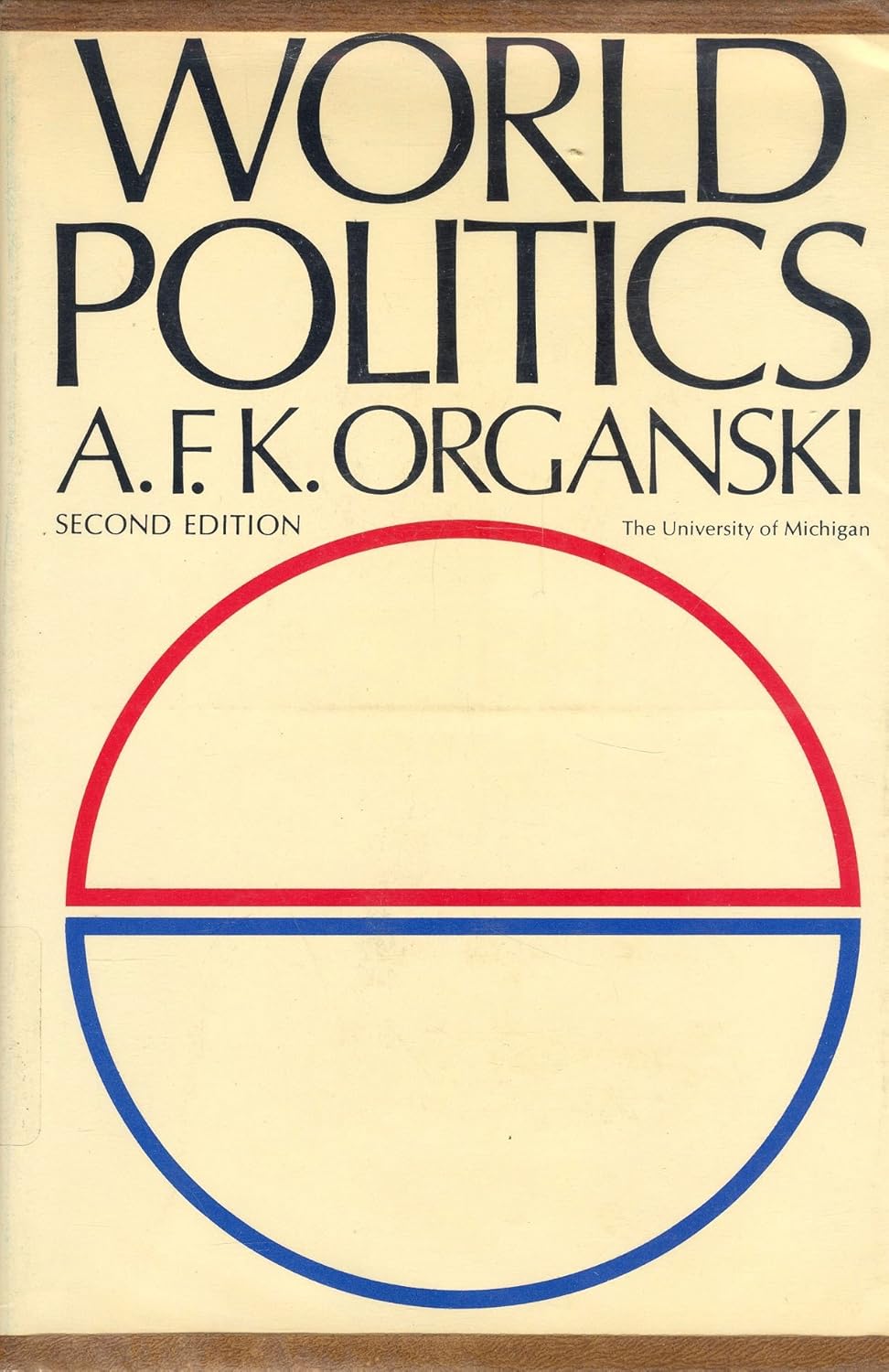 World Politics: A.F.K. Organski: 9780394304199: Amazon.com: Books
