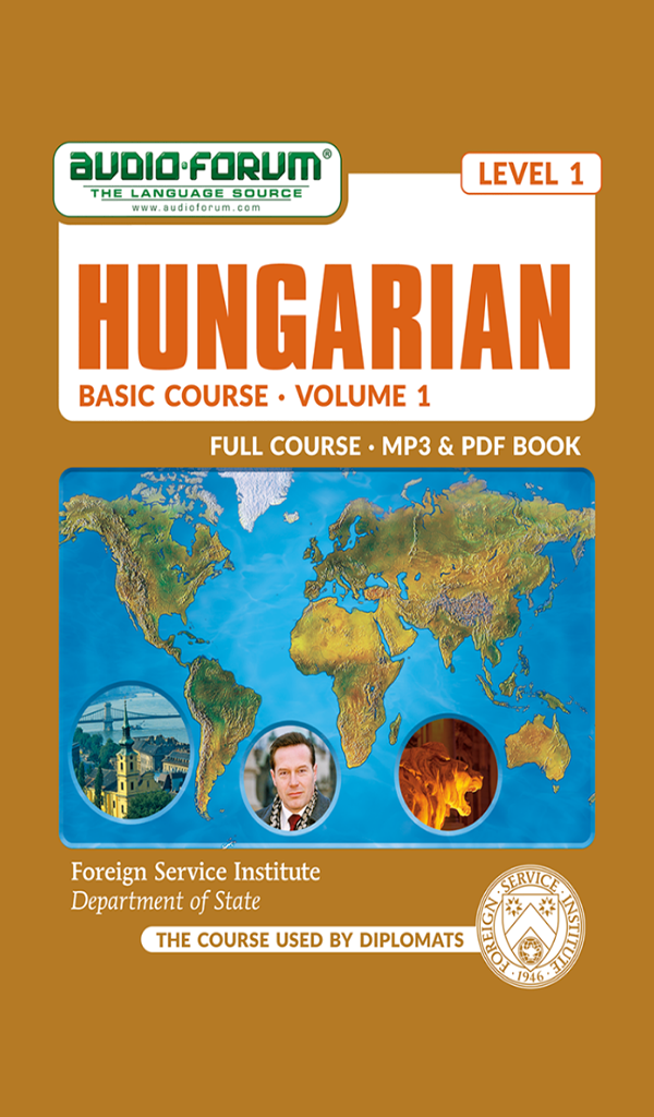 FSI: Hungarian Basic Course (Level 1) - by Audio-Forum / Foreign ...