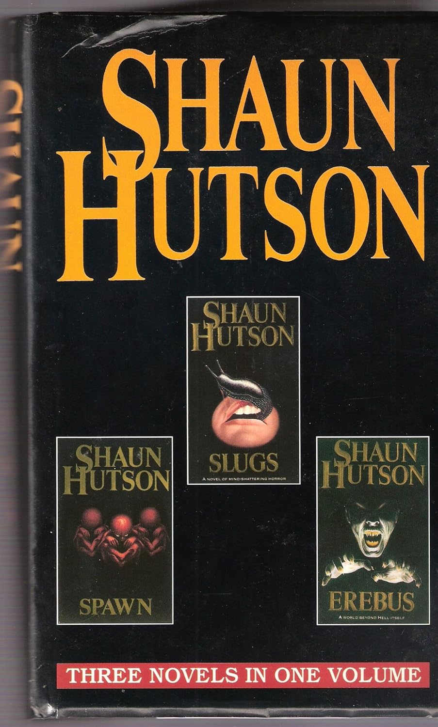 SLUGS ; SPAWN ; EREBUS : THREE NOVELS IN ONE VOLUME: shaun-hutson ...
