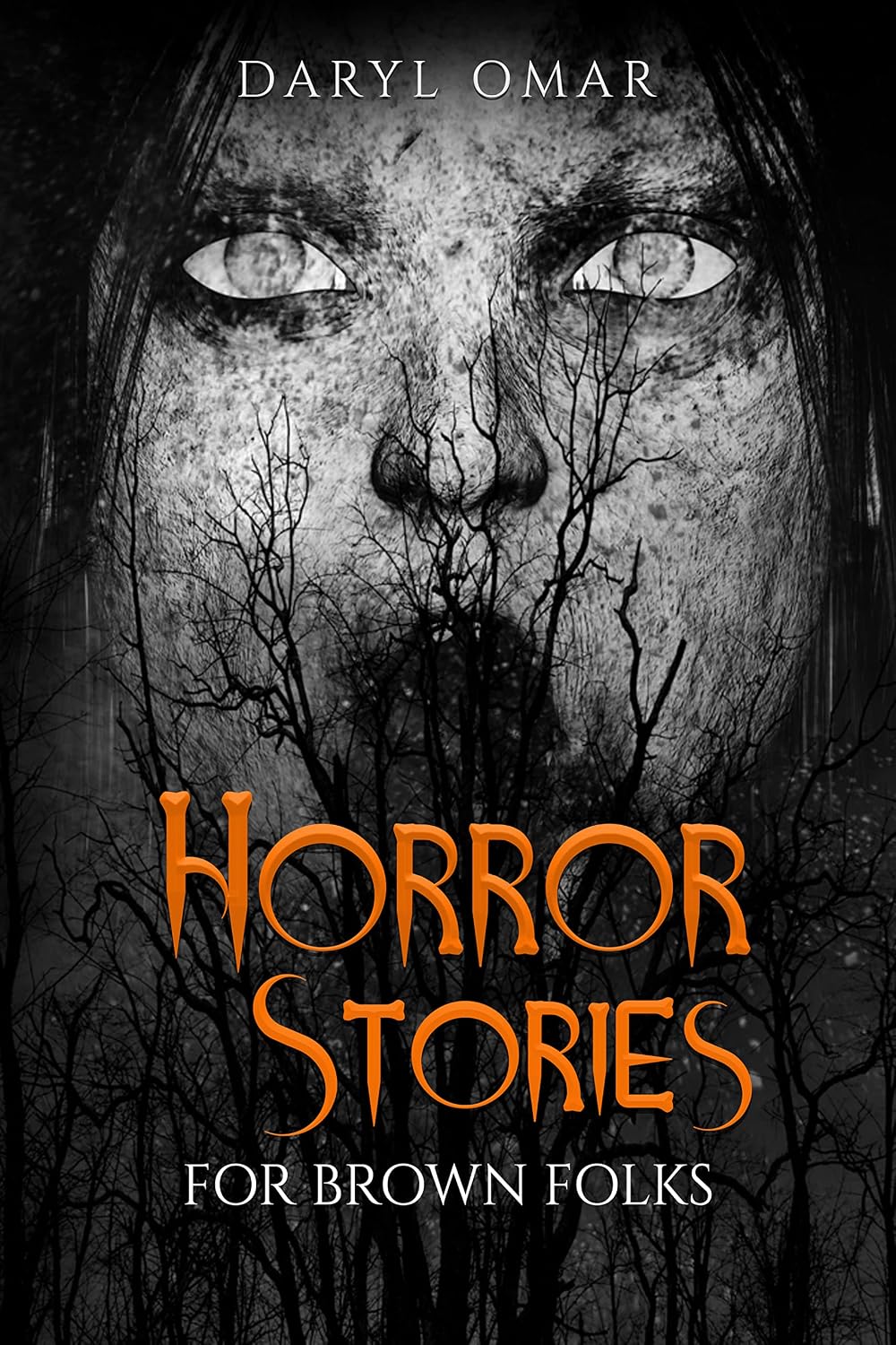 Amazon.com: Horror Stories For Brown Folk: Exploring Fear, Folklore ...