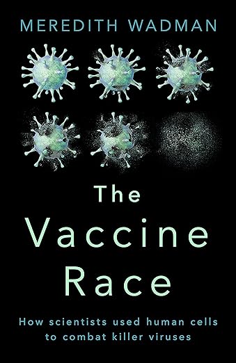 The Vaccine Race: How Scientists Used... by Wadman, Meredith