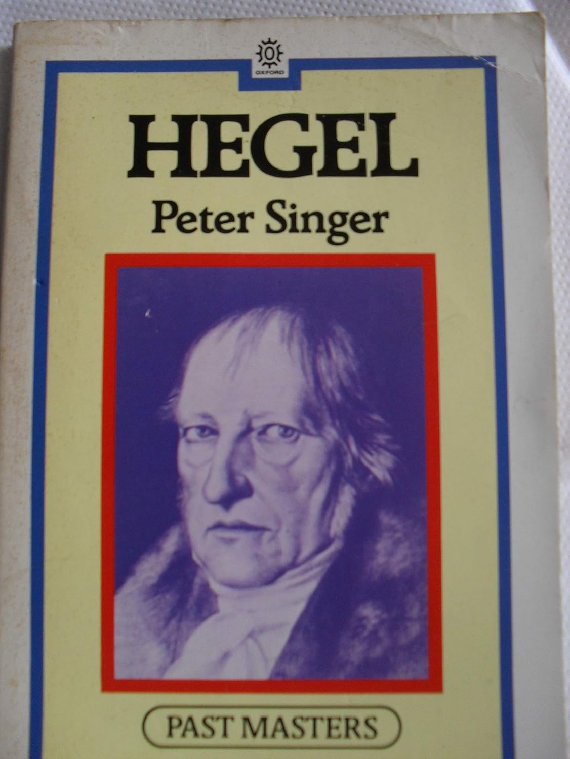 Hegel: Singer, Peter: 9780192875648: Amazon.com: Books