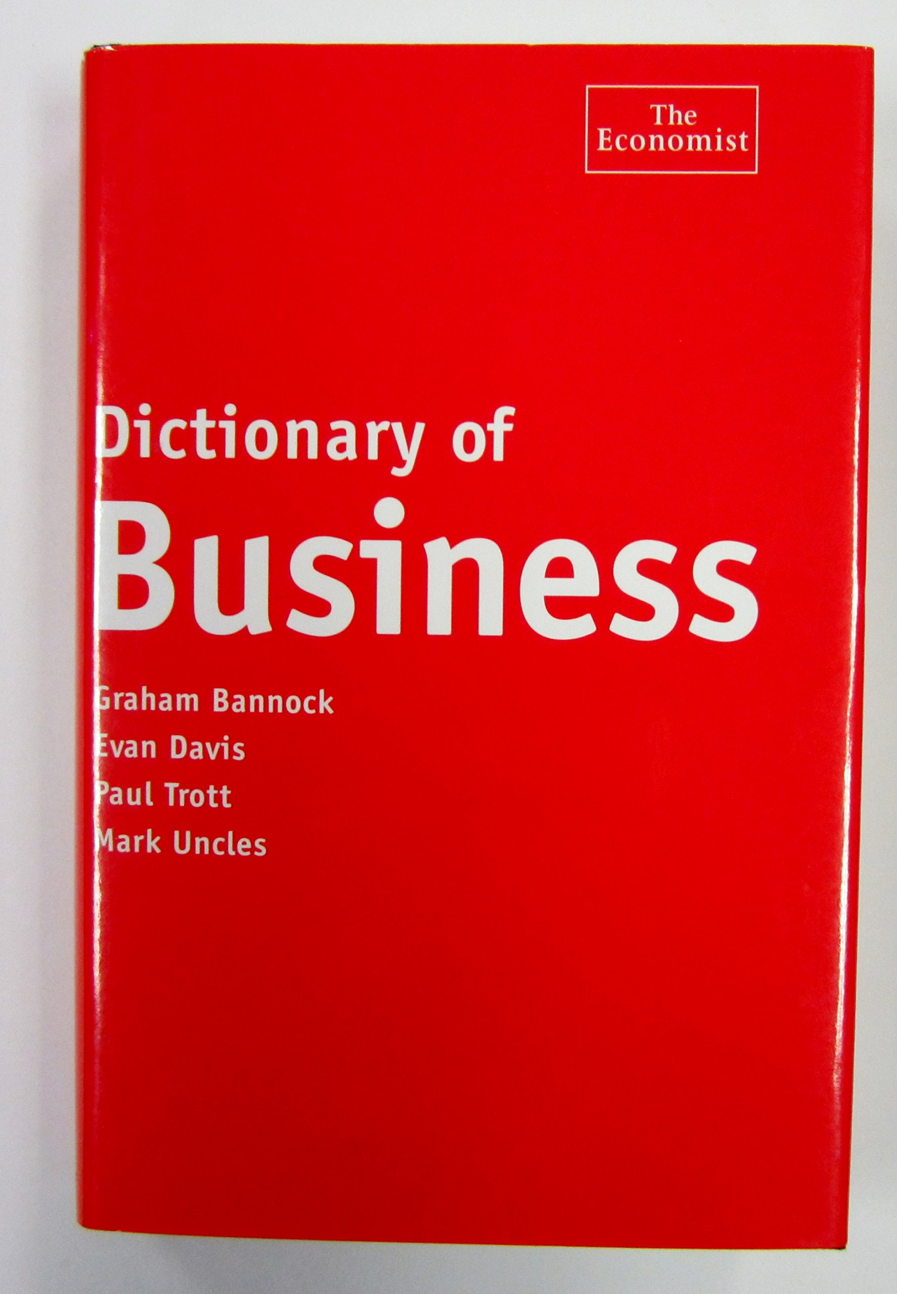 Dictionary of Business (The Economist Series): Bannock, Graham, Davis ...