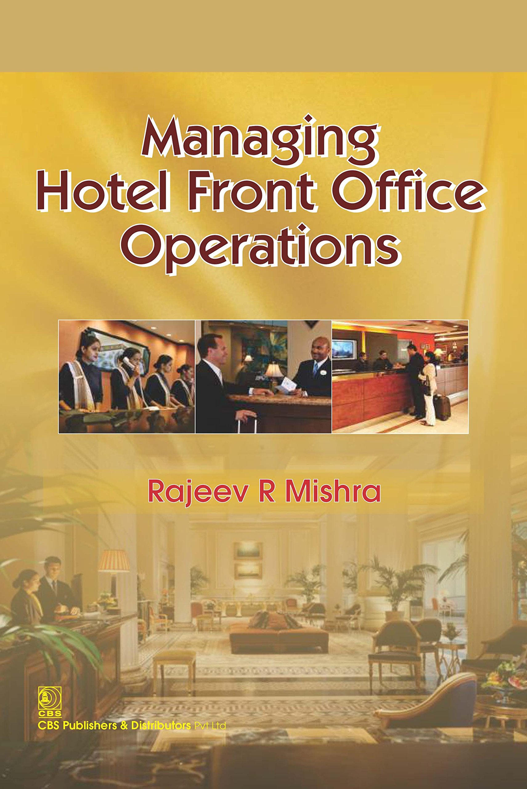 Amazon.com: Managing Hotel Front Office Operations: 9789385915765 ...