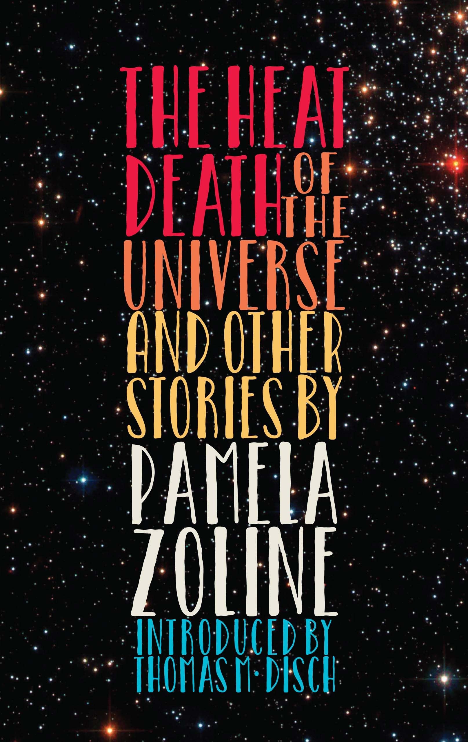 The Heat Death of the Universe and Other Stories: Zoline, Pamela ...