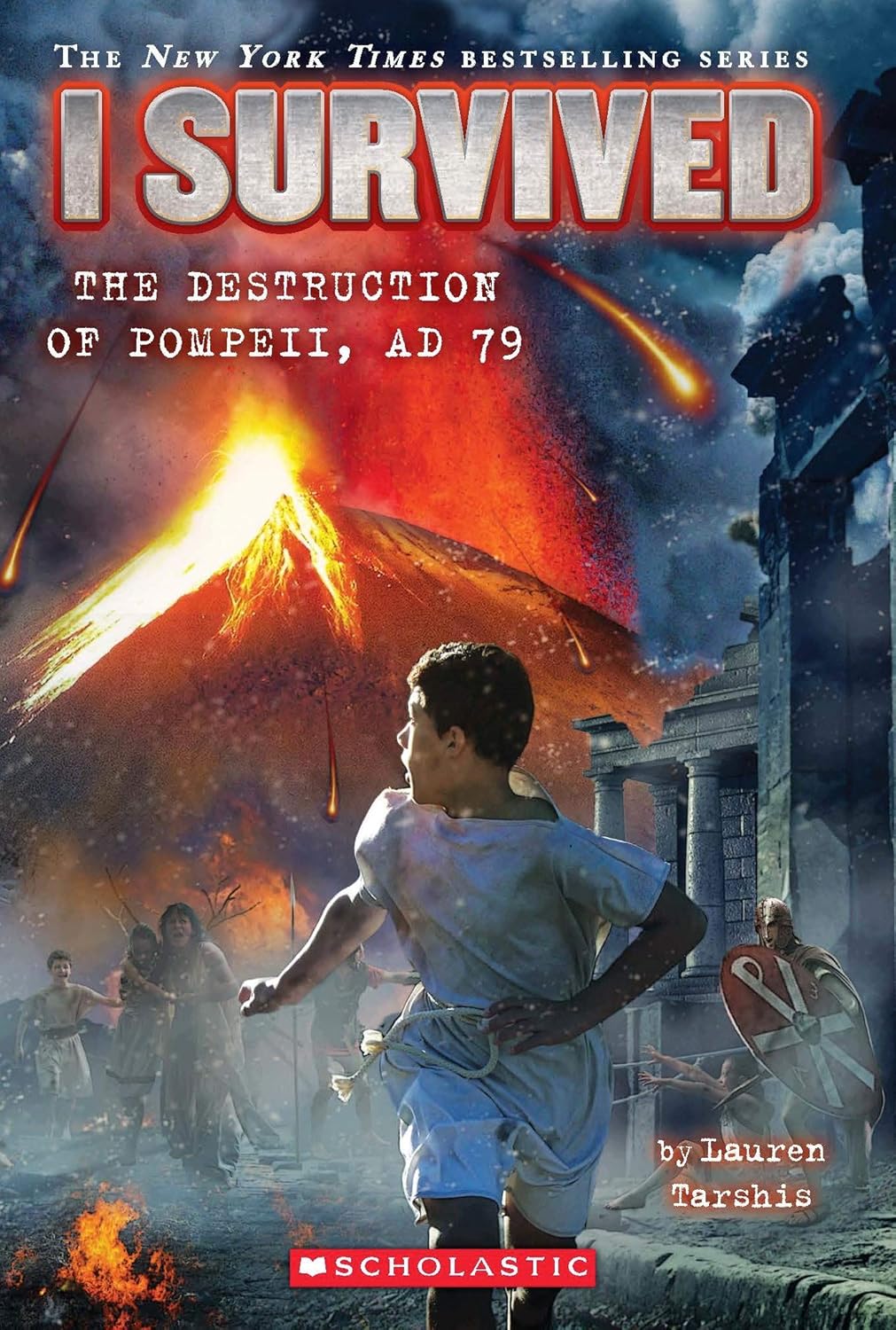 I Survived: The Destruction Of Pompeii, Ad 79: Lauren Tarshis ...