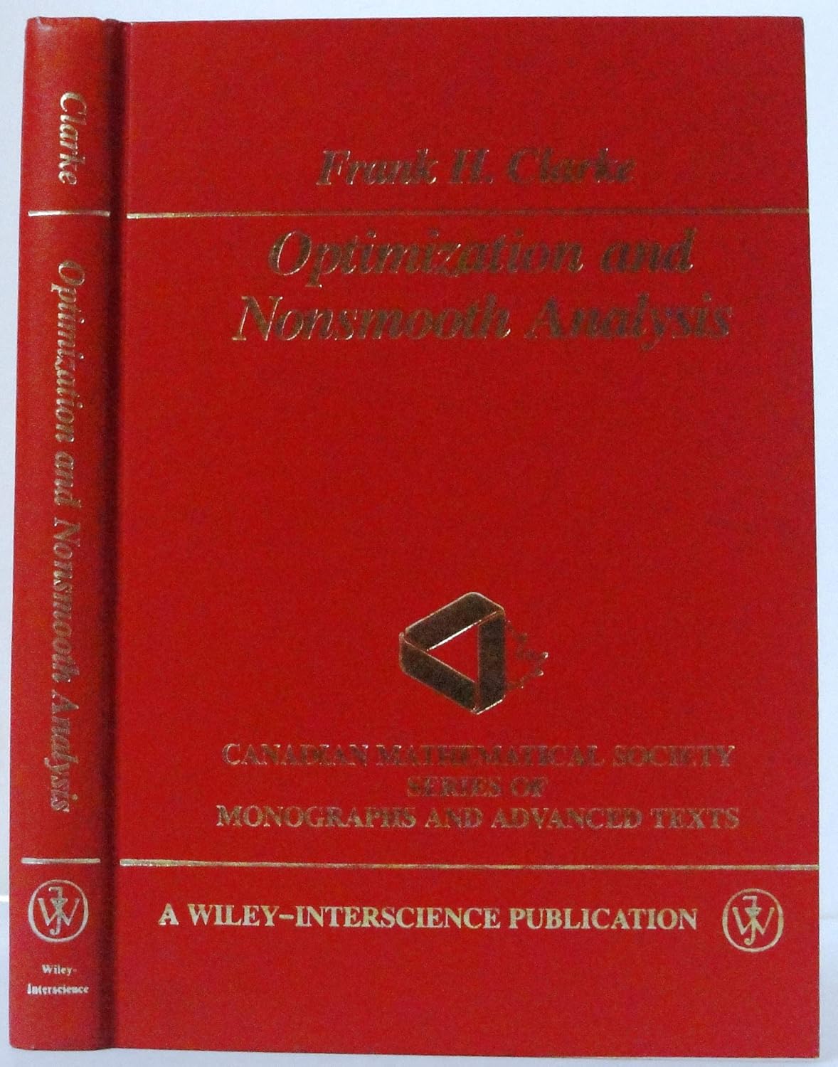 Optimization and Nonsmooth Analysis (Wiley Professional Development Programs): Clarke, Frank H ...