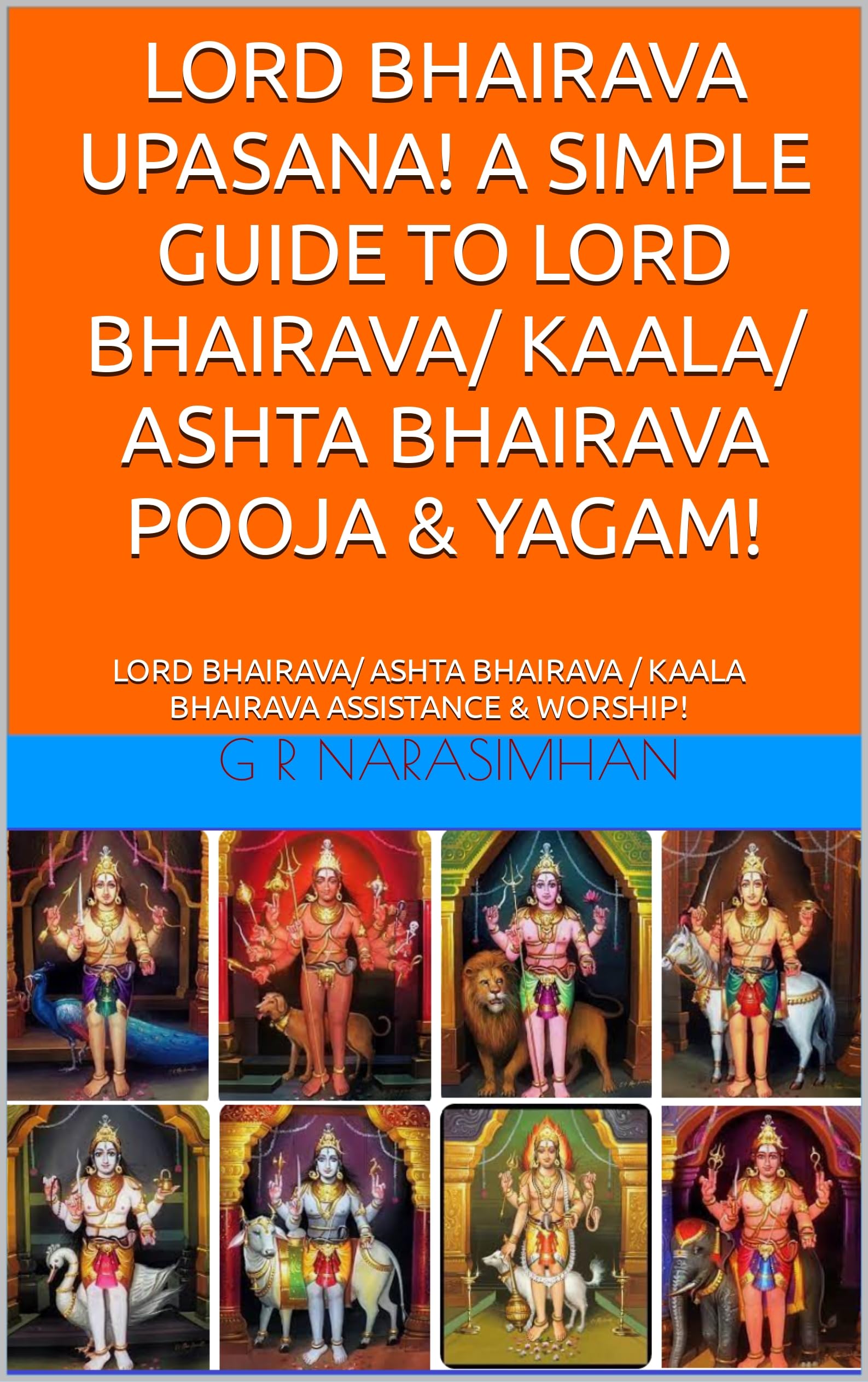 Lord Bhairava Upasana A Simple Guide To Lord Bhairava Kaala ...