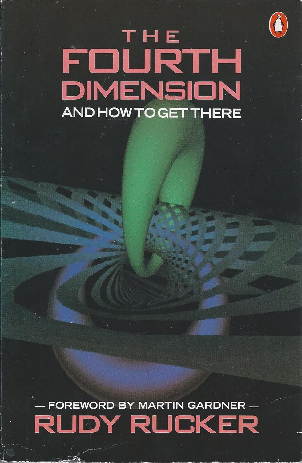 The Fourth Dimension: RUDOLPH V.B. RUCKER: 9780140084085: Amazon.com: Books