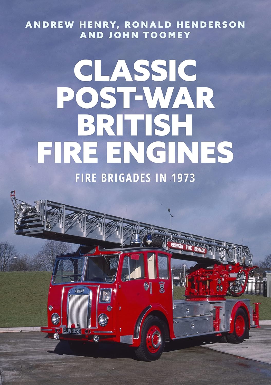 Classic Post-war British Fire Engines: Fire Brigades in 1973 eBook ...