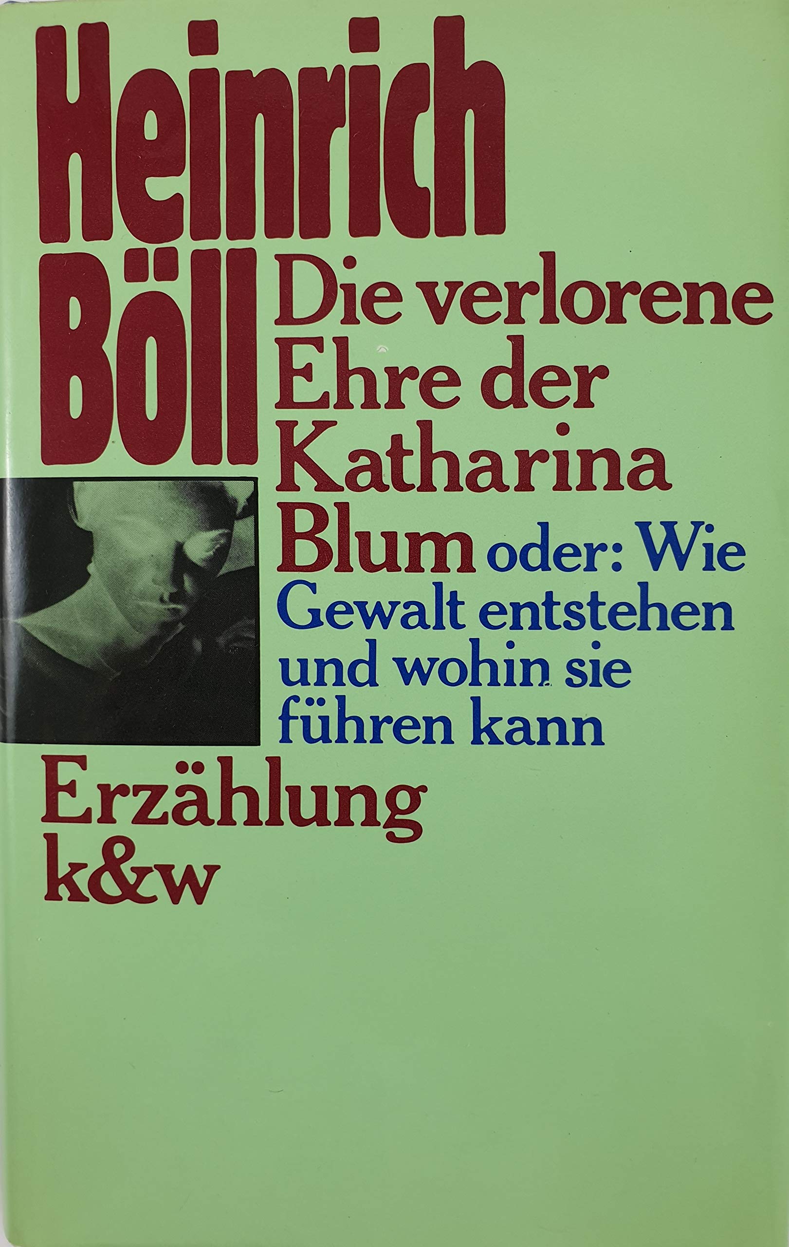 Die Verlorene Ehre Der Katharina Blum Zusammenfassung