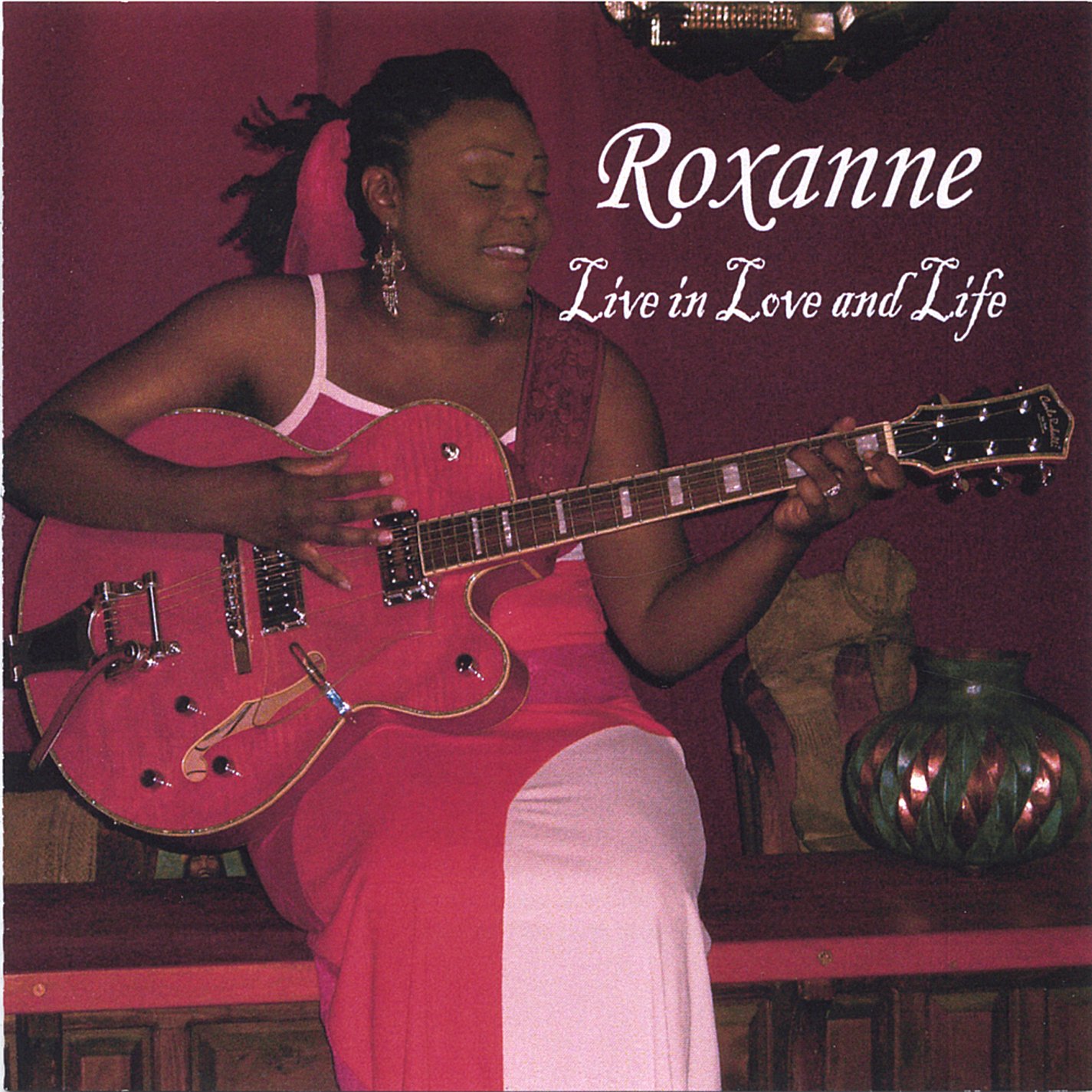 Roxanne Christian-Olvera - Live in Love & Life - Amazon.com Music