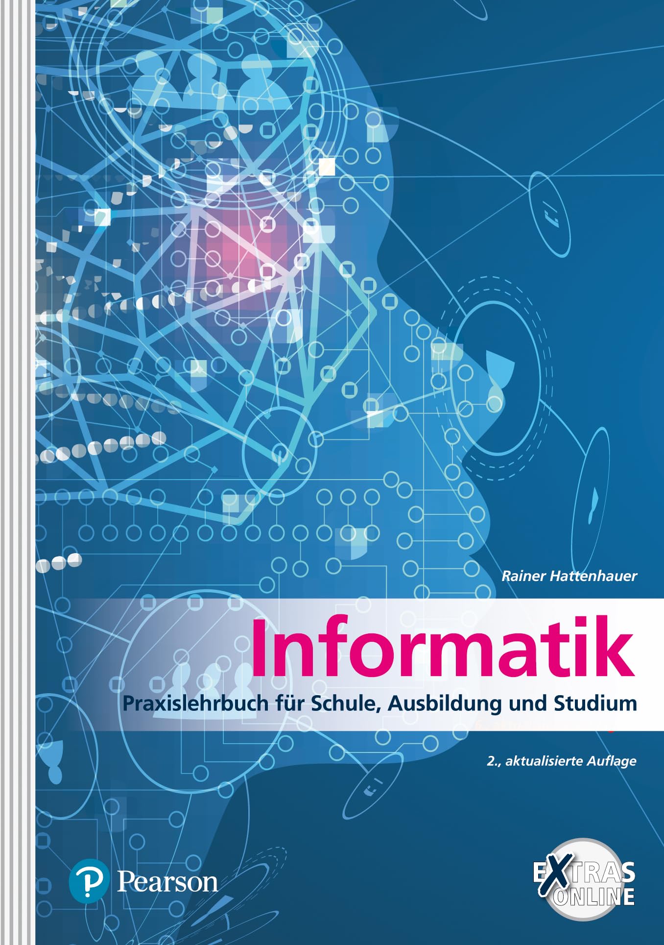 Informatik: Praxislehrbuch für Schule, Ausbildung und Studium (Pearson ...
