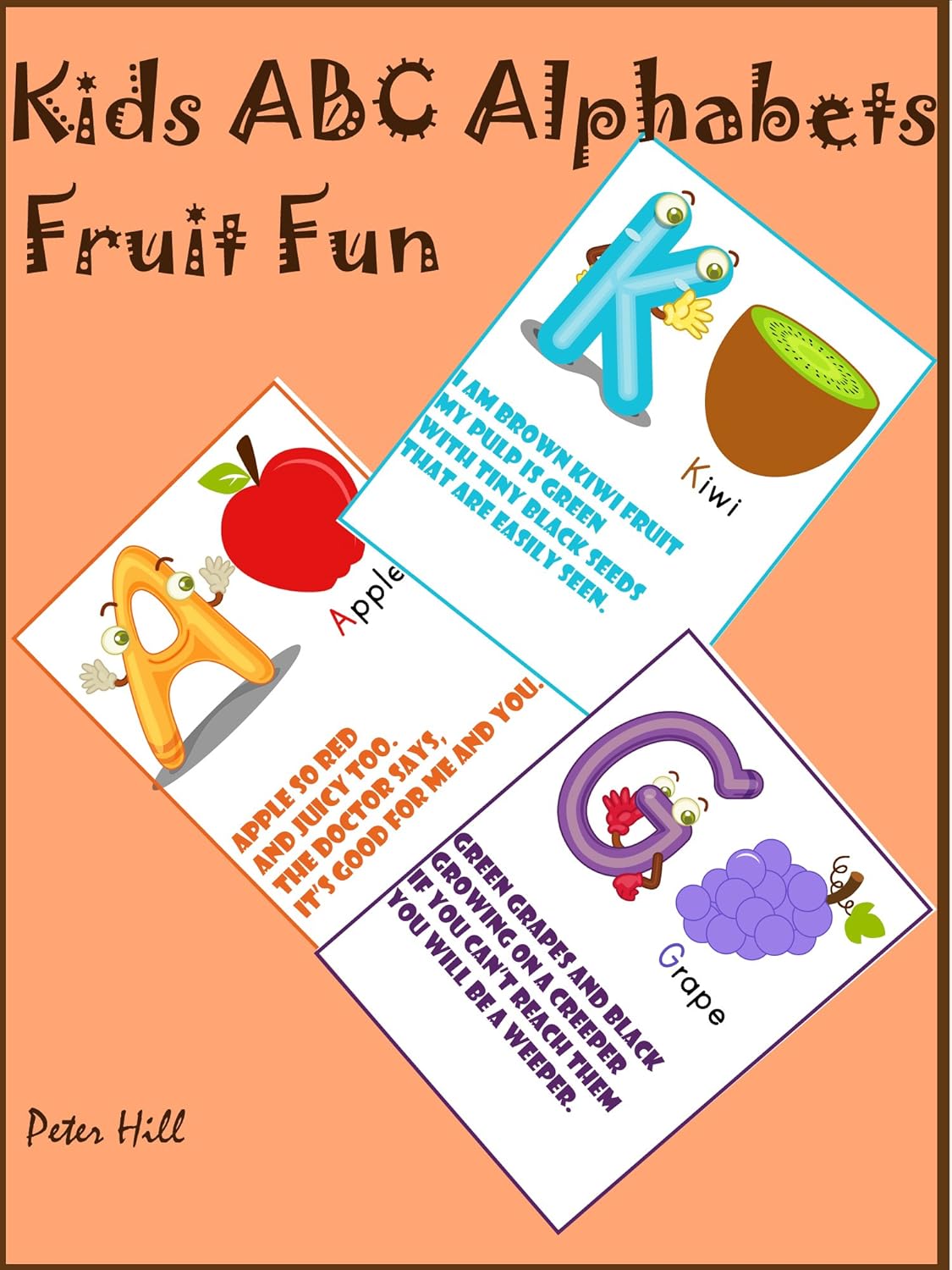 Amazon.com: Kids ABC Alphabets : Fruit Fun eBook : Hill, Peter: Kindle ...