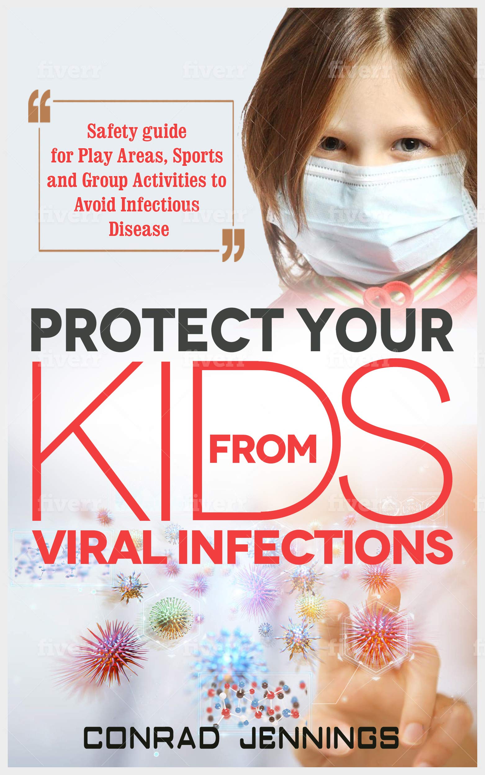 Buy Protect your Kids from Viral Infections: Safety guide for Play ...