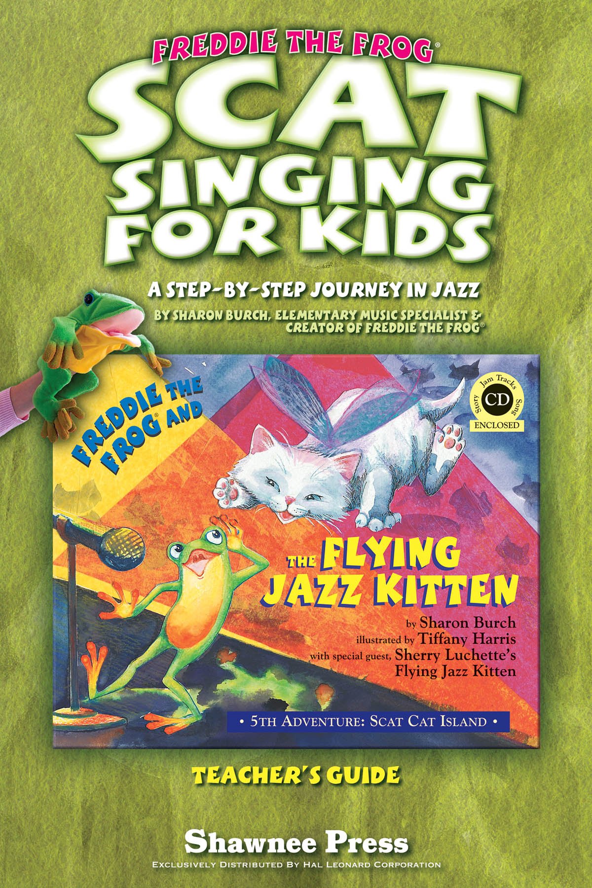 Scat Singing for Kids: A Step-By-Step Journey in Jazz (Freddie the Frog ...