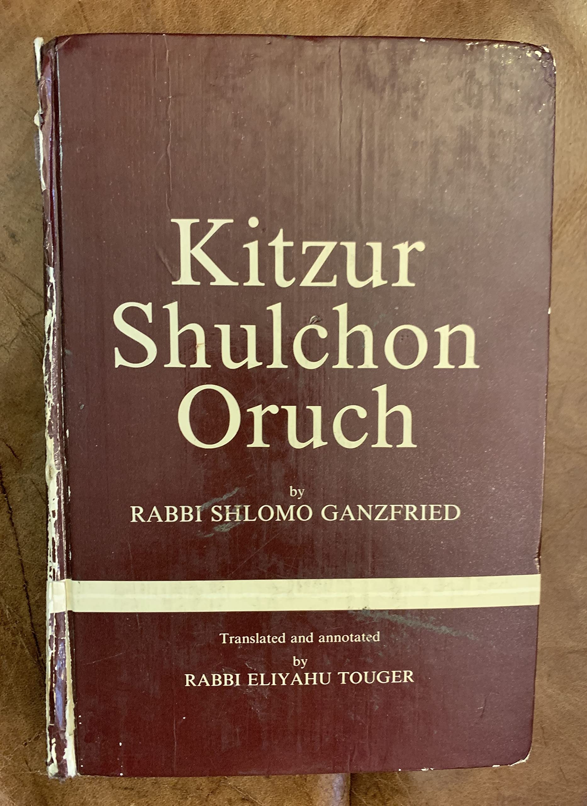 Kitzur shulchon oruch: The classic guide to the everyday observance of ...