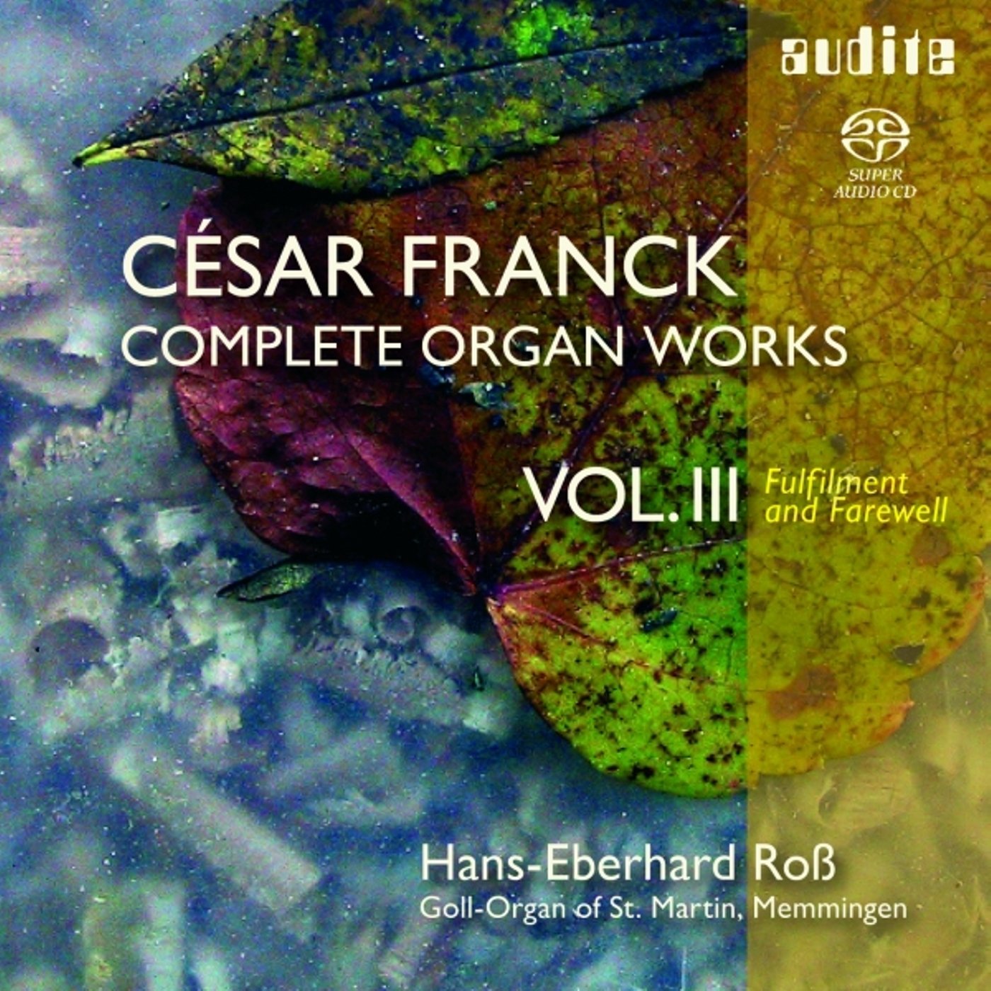 César Franck, Hans-Eberhard Roß - César Franck: Complete Organ Works ...