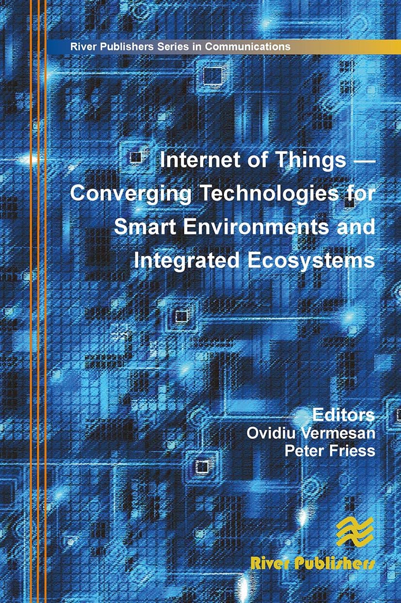 Internet of Things: Converging Technologies for Smart Environments and ...