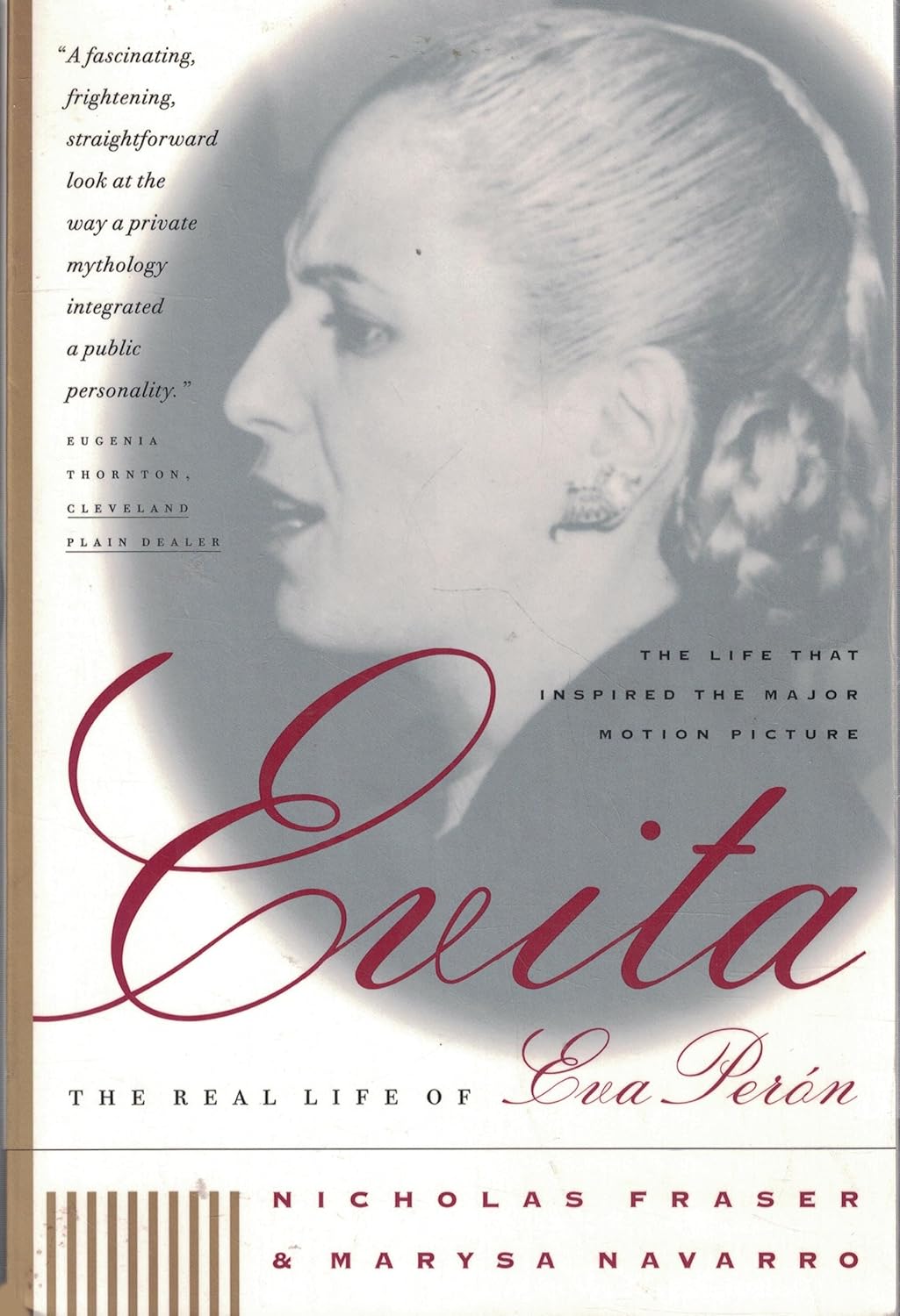 Evita: The Real Life of Eva Peron: Fraser, Nicholas, Navarro, Marysa ...