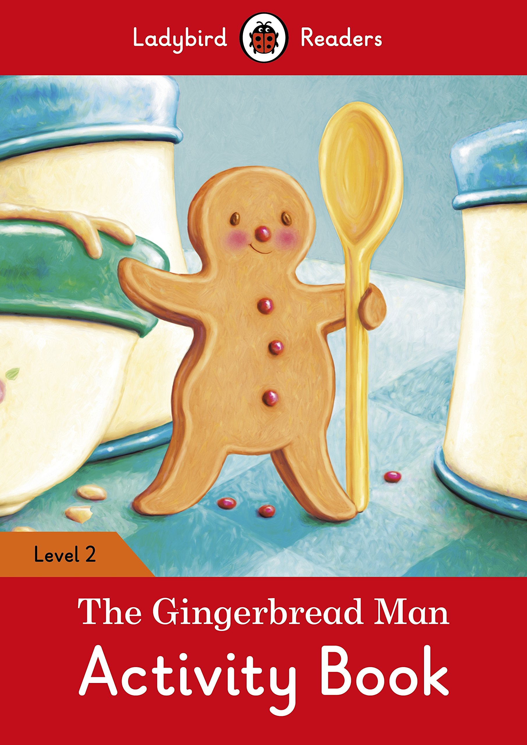 The Gingerbread Man Activity Book – Ladybird Readers Level 2 : Ladybird ...