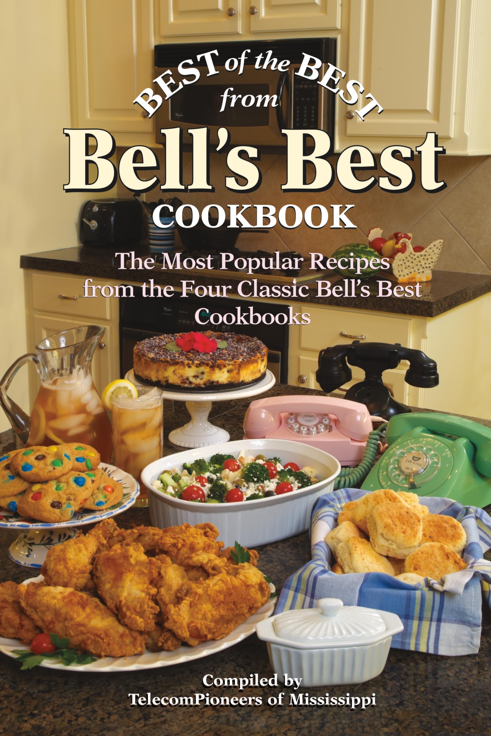 Best of the Best from Bell's Best Cookbook: The Most Popular Recipes ...