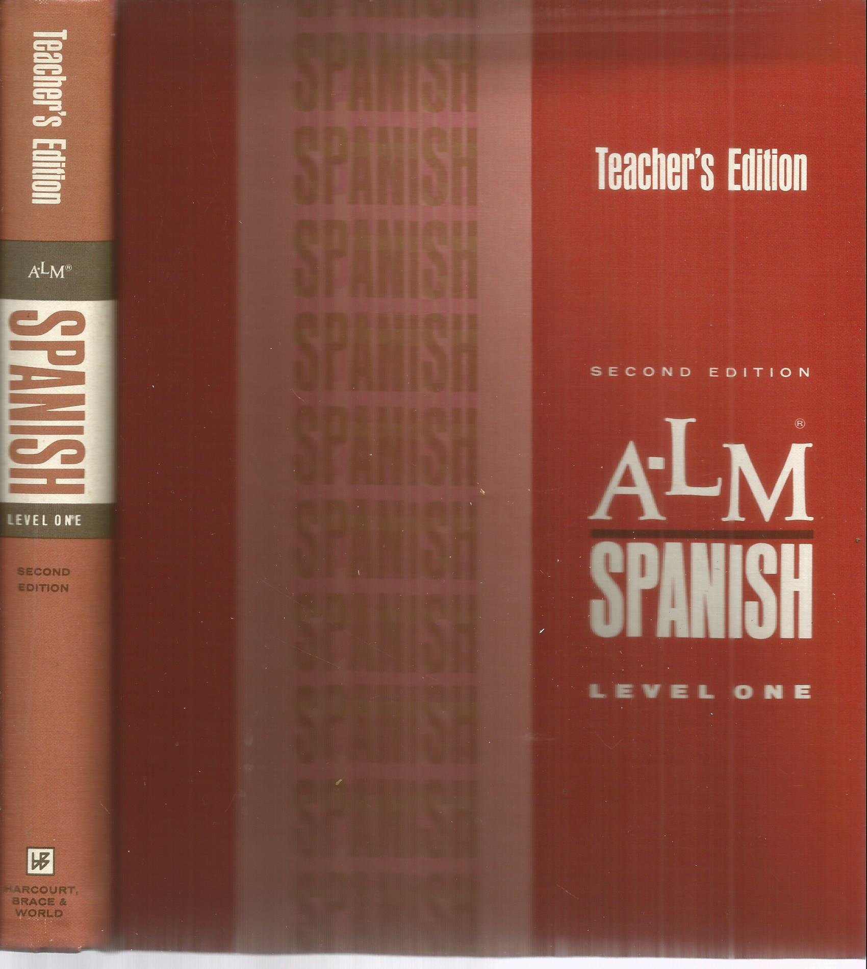 A-Lm Spanish Level One. New Second Edition Teachers edition: N/A ...