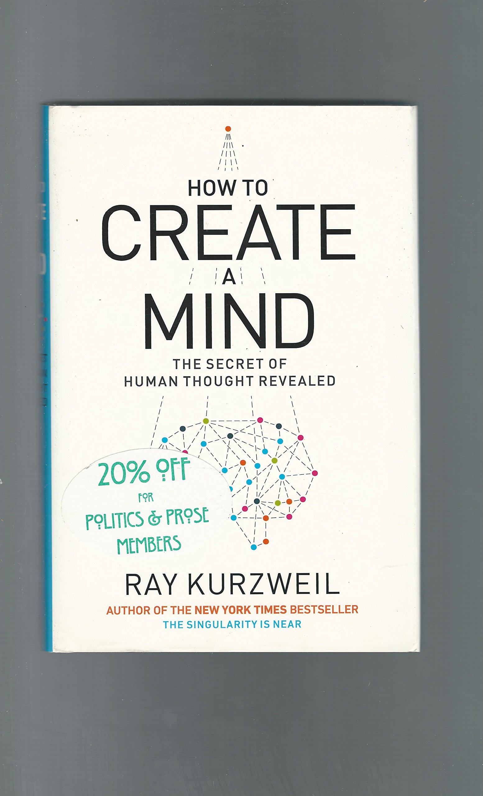 How to Create a Mind: The Secret of Human Thought Revealed: Kurzweil ...