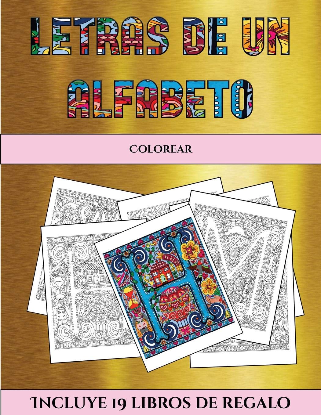 Buy Colorear (Letras de un alfabeto inventado): Este libro contiene 30 ...