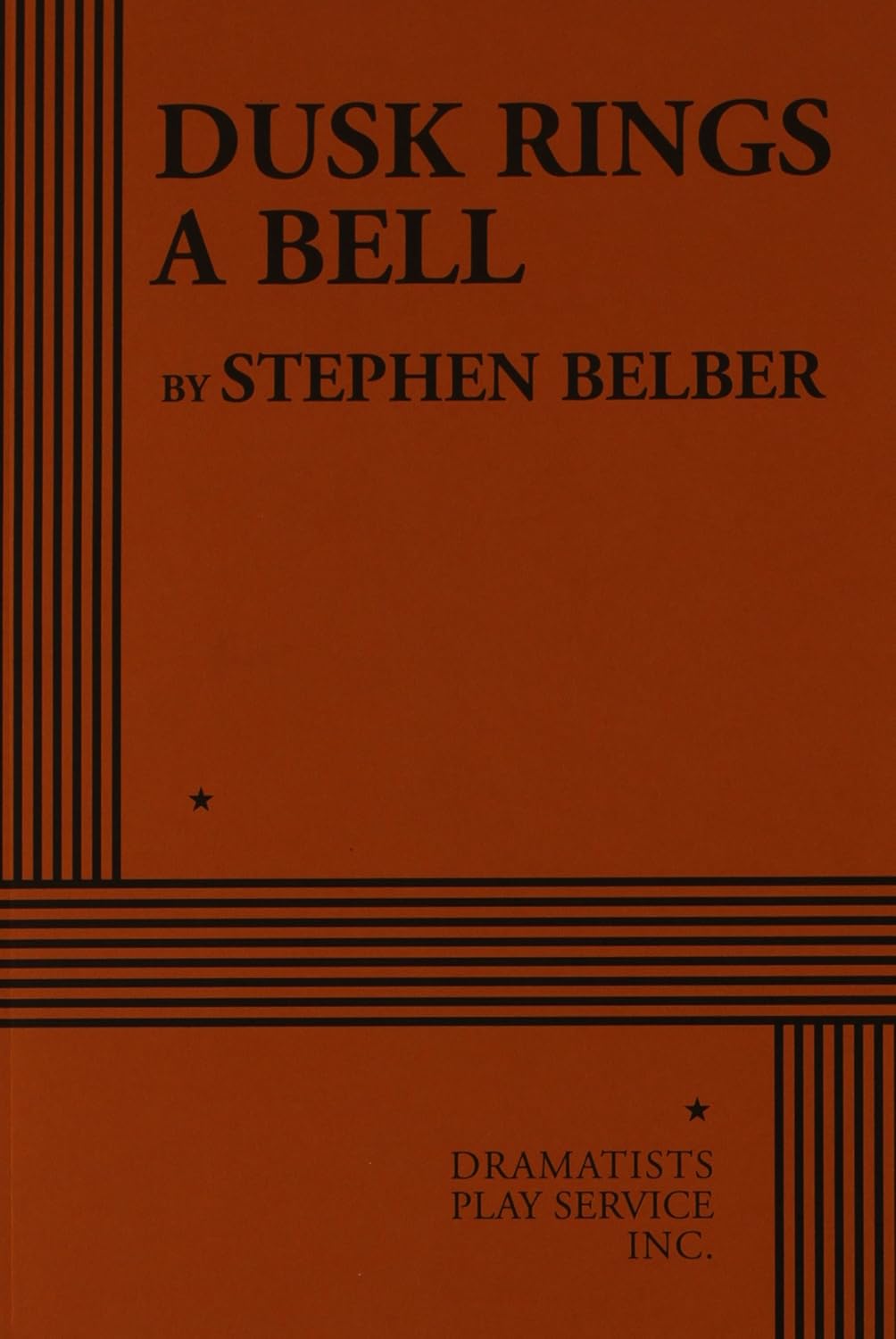 Amazon.com: Dusk Rings a Bell - Acting Edition: 9780822224921: Stephen ...