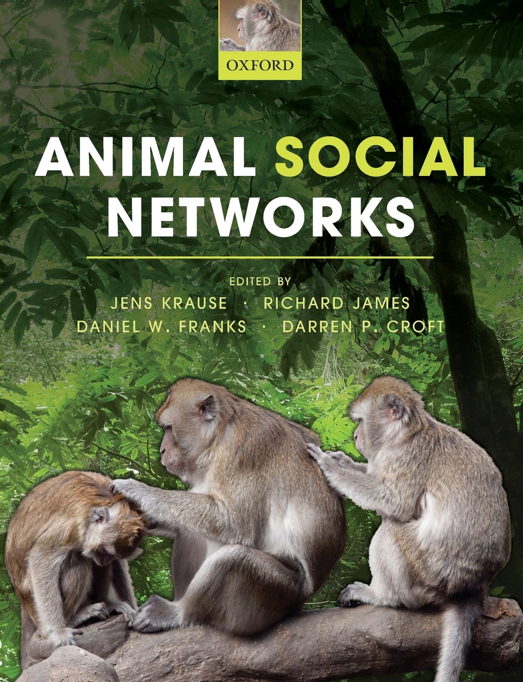Animal Social Networks : Krause, Jens, James, Richard, Franks, Daniel ...