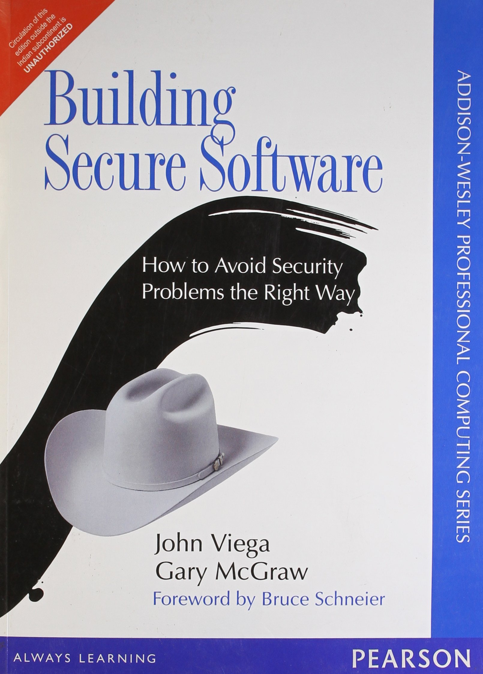 Building Secure Software: How to Avoid Security Problems the Right Way ...