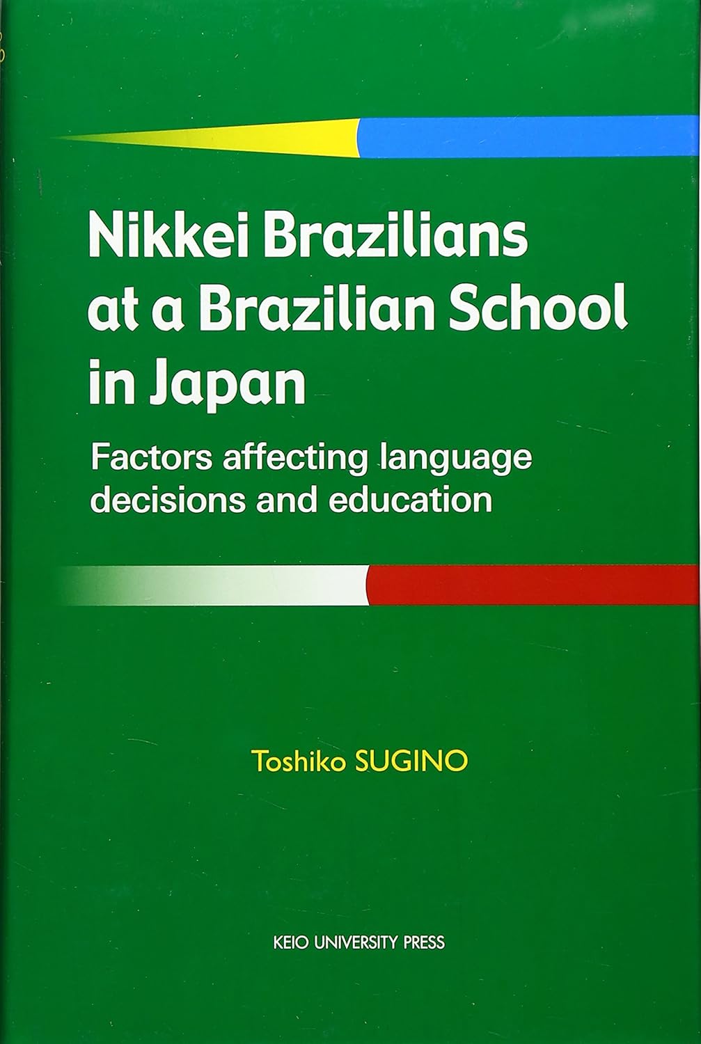 Nikkei Brazilians at a Brazilian School in Japan―Factors affecting ...
