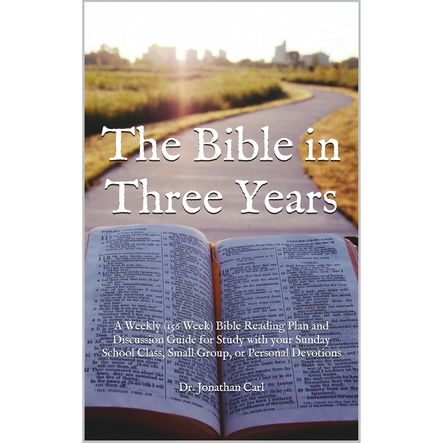 Amazon.com: The Bible in Three Years: A Weekly (156 Week) Bible Reading ...