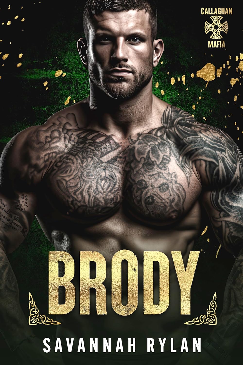 Brody (The Callaghan Mafia Book 2) - Kindle edition by Rylan, Savannah ...