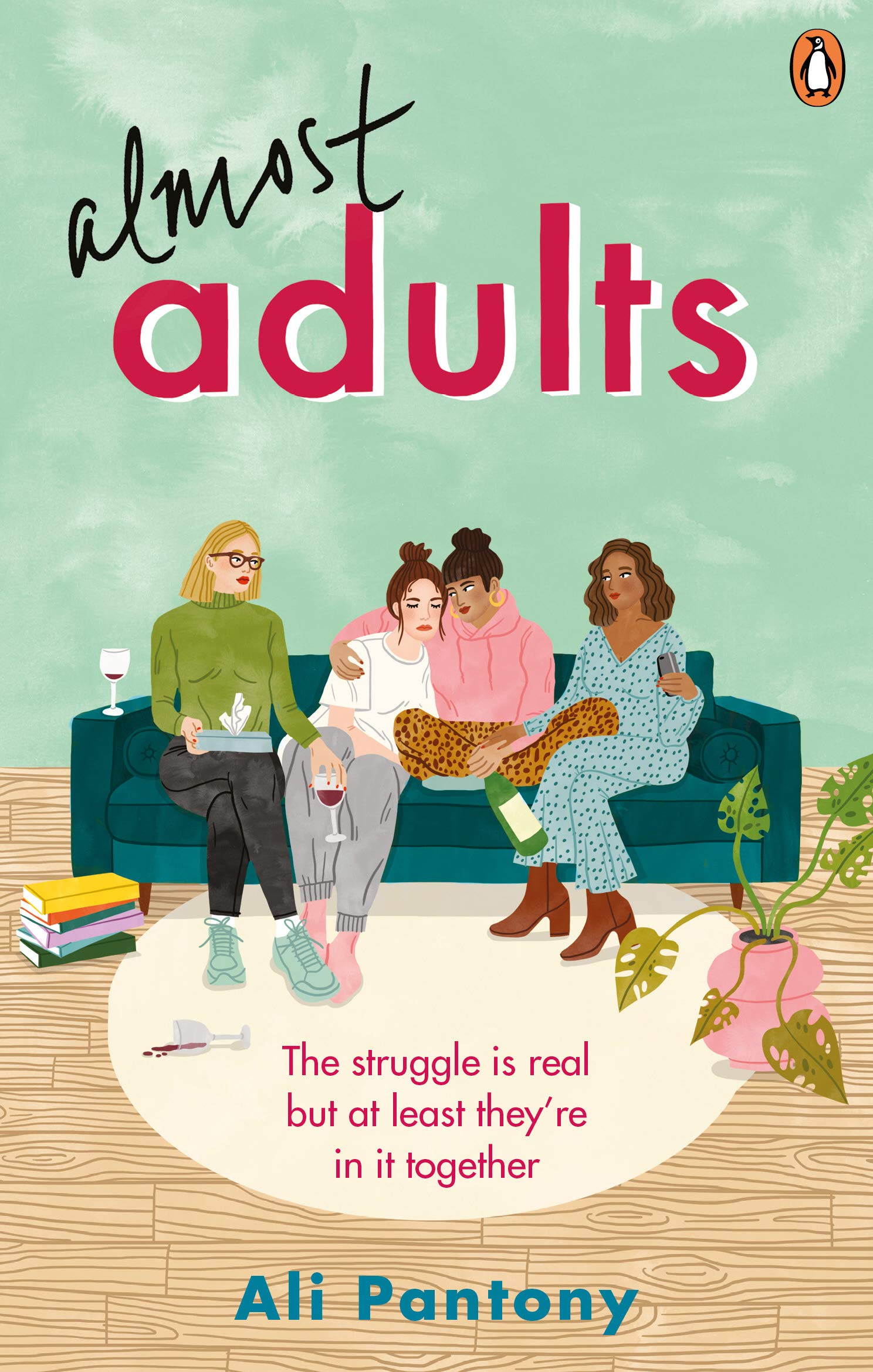 Almost Adults: The relatable and life-affirming story about female ...