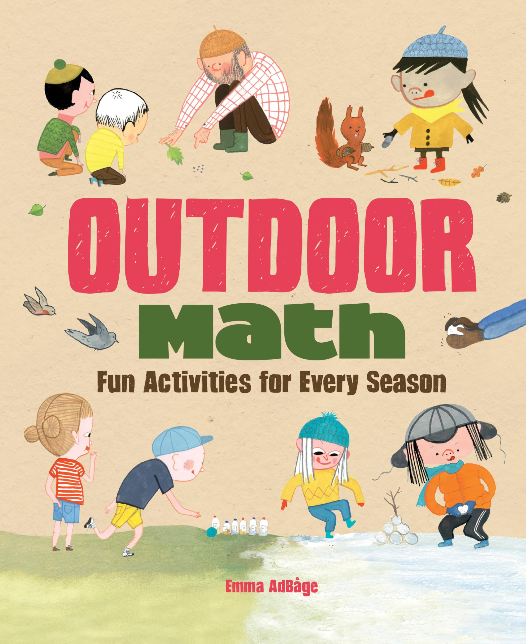 Outdoor Math: Fun Activities for Every Season: AdB?ge, Emma, AdB?ge ...