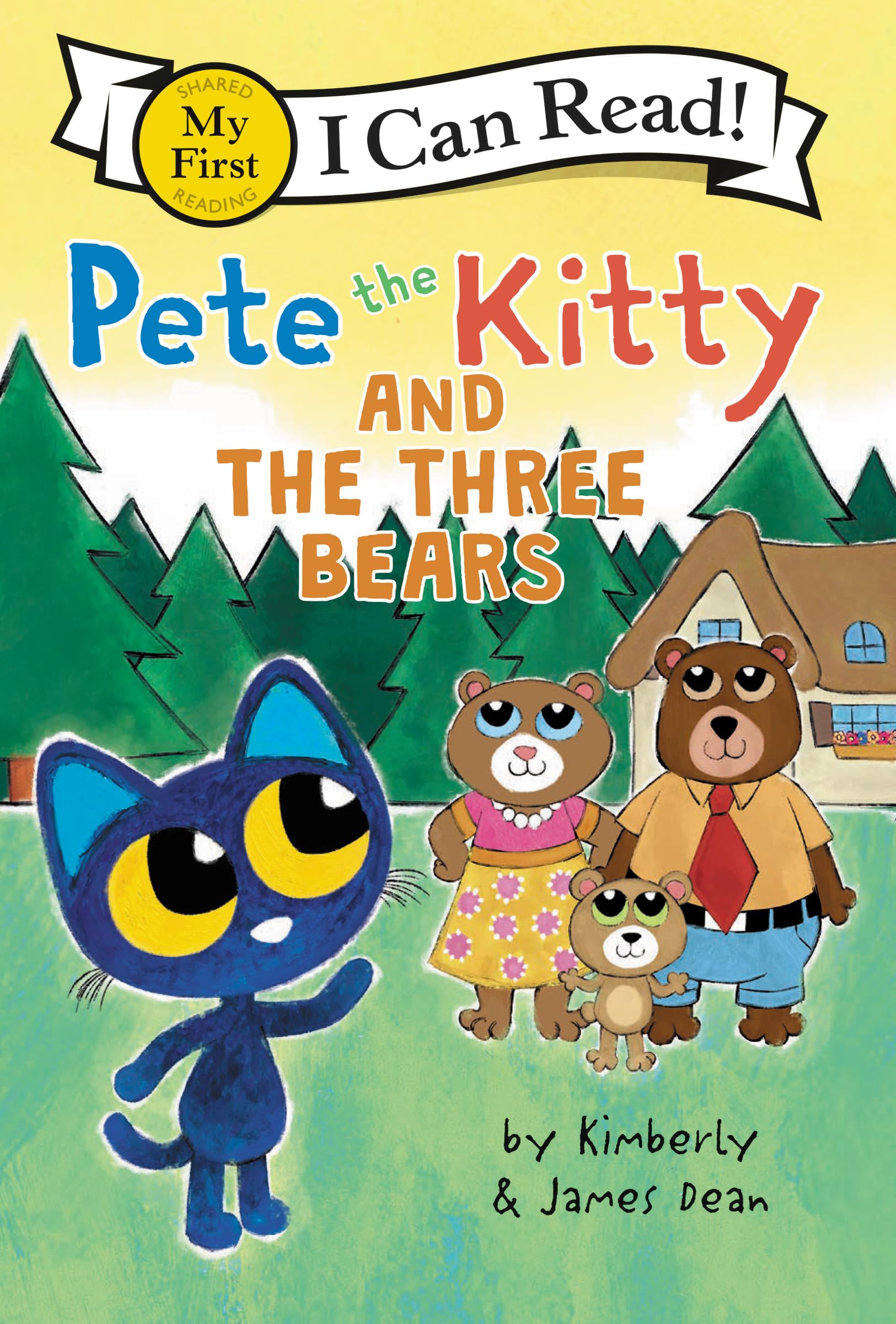 Pete the Kitty and the Three Bears (My First I Can Read): Dean, James ...