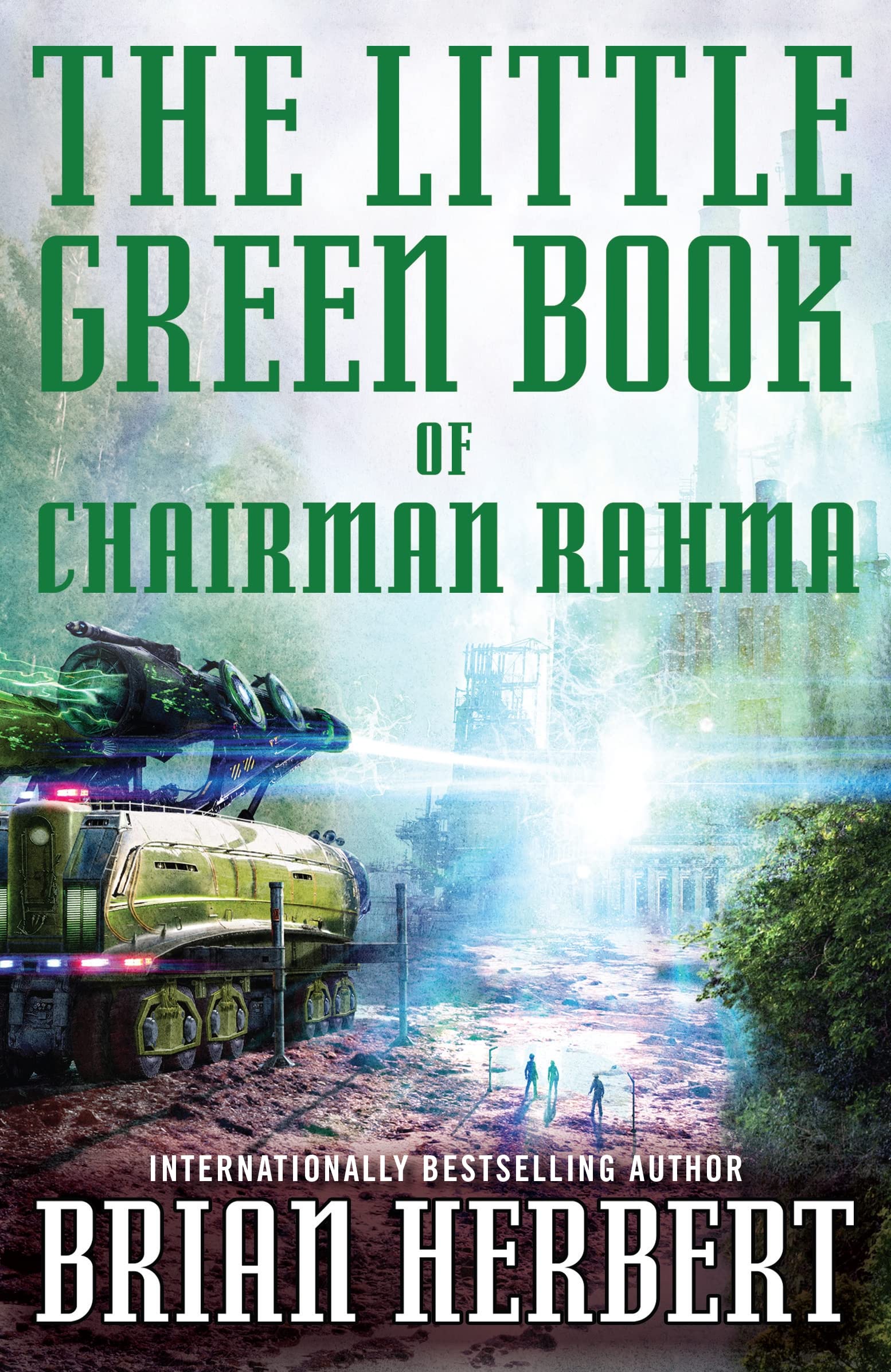 The Little Green Book of Chairman Rahma: Herbert, Brian: 9780765381507 ...